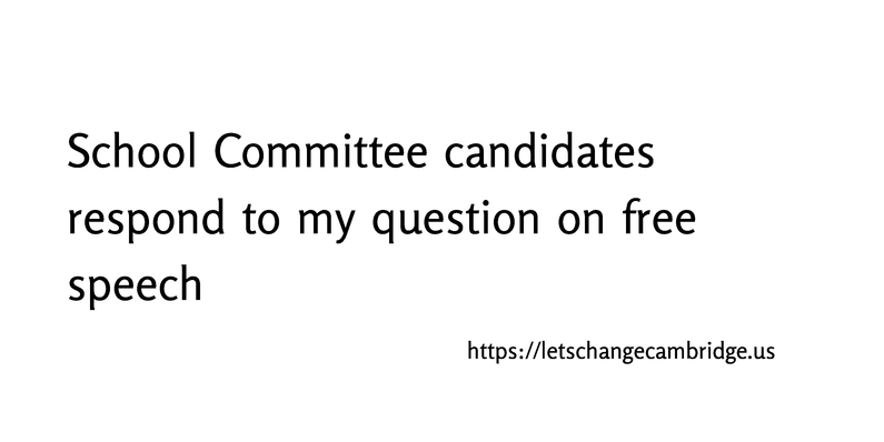 School Committee candidates respond to my question on free speech
